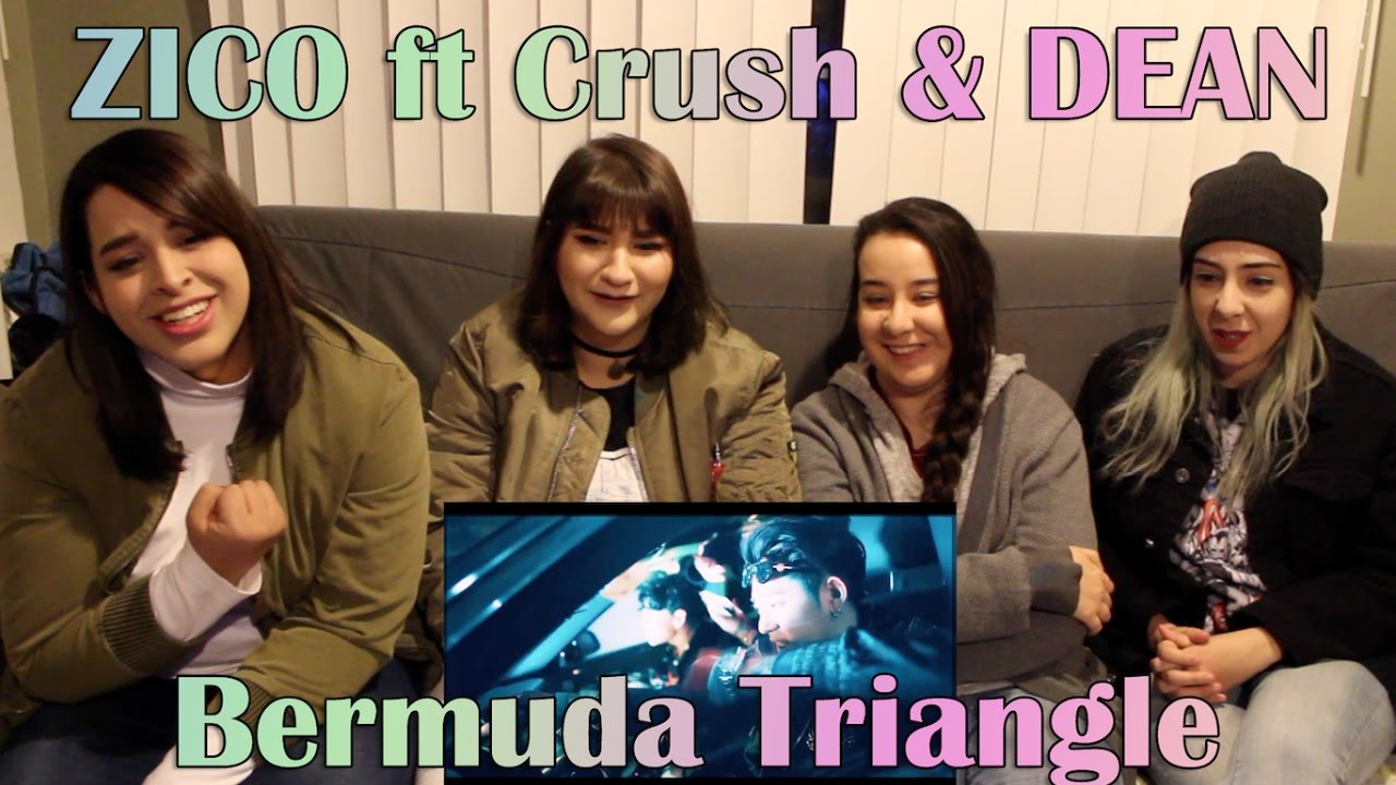 ZICO ft. Crush & DEAN - "Bermuda Triangle" MV Reaction - YouTube