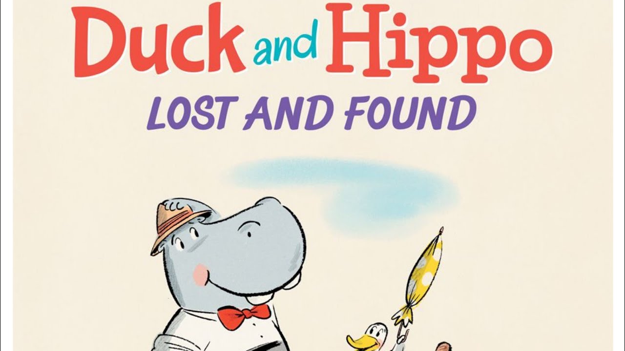 duck and hippo lost and found - YouTube