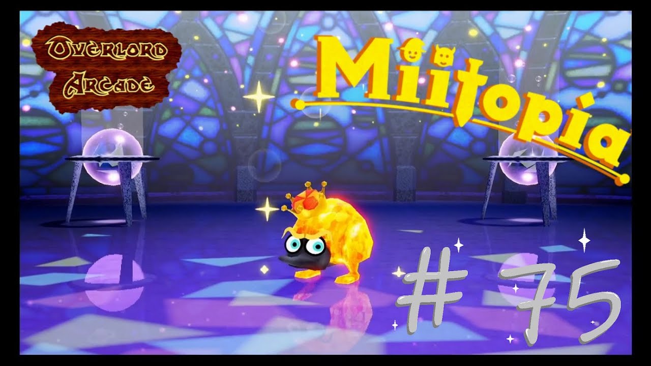 Miitopia Ep 75: "We've Got More Money Than A King!" - Overlord Arcade ...