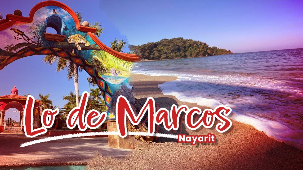 LO DE MARCOS - Riviera Nayarit🏖️ - YouTube