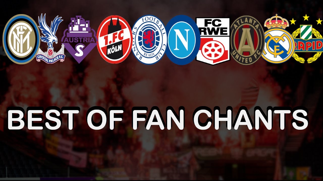 BEST OF FOOTBALL FAN CHANTS (LYRICS) - YouTube