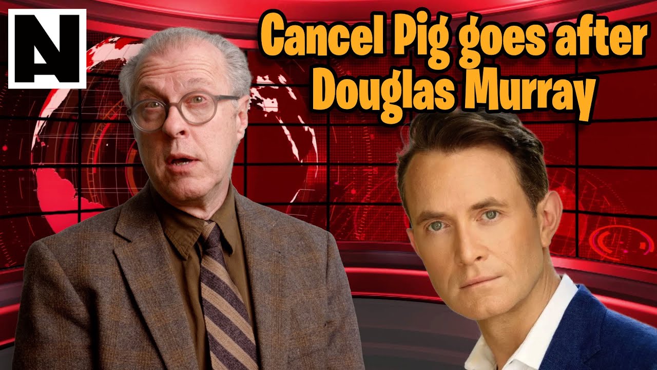 Cancel Pig goes after Douglas Murray? Presidents' Day sucked? School ...