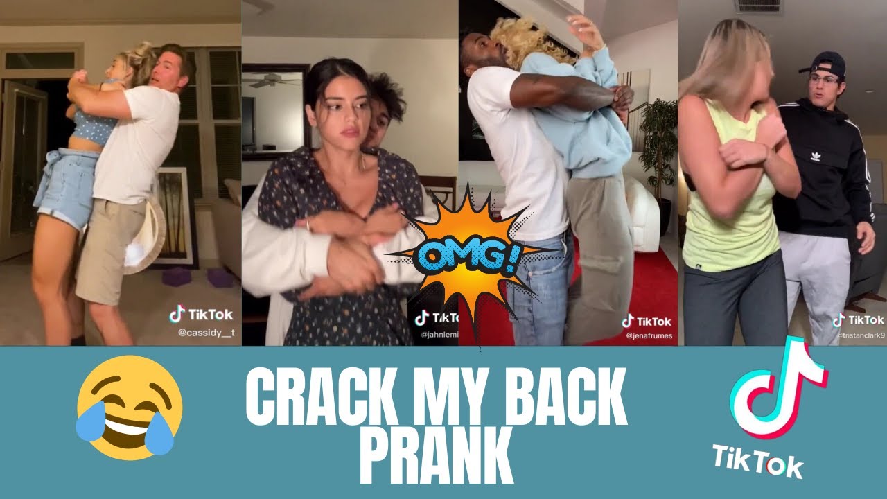 Crack My Back Prank Tiktok Compilation 2020 Youtube