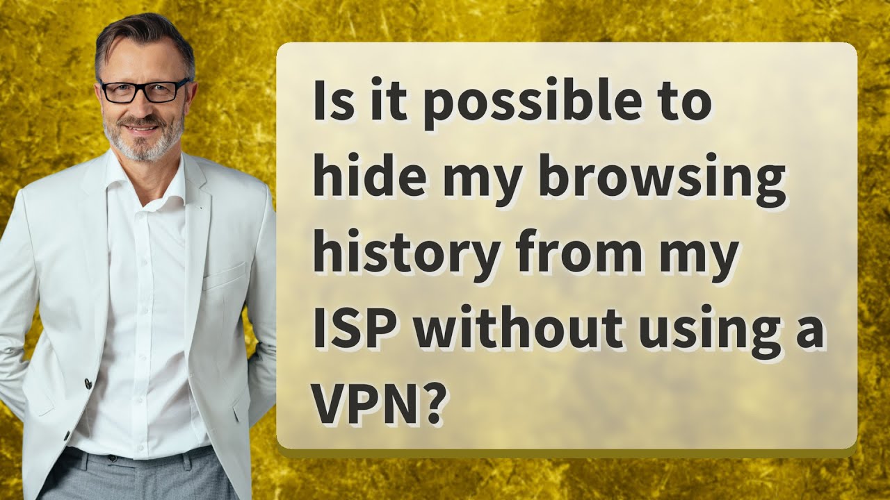 Is it possible to hide my browsing history from my ISP without using a VPN? - YouTube