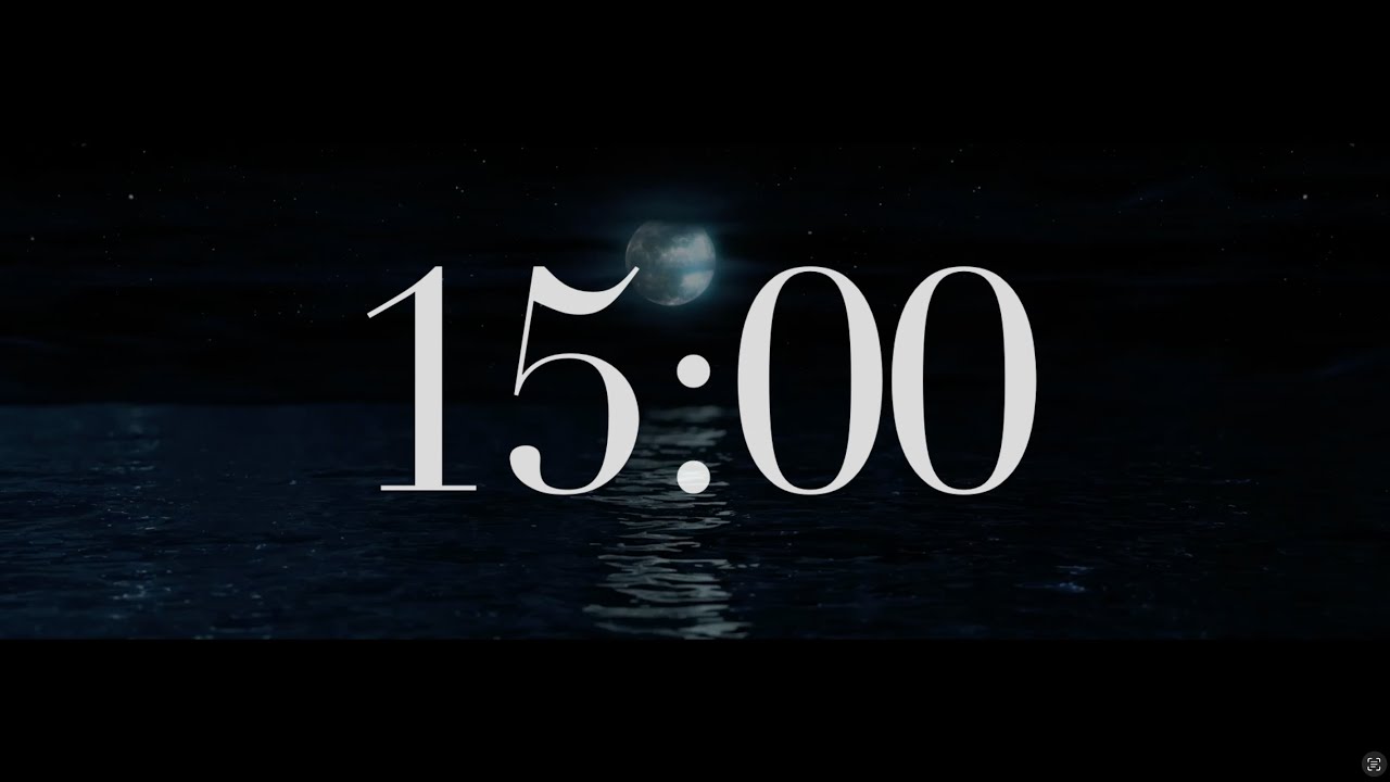 15 Minute Countdown Timer (Moonlight/Ocean/Relaxing Music) - YouTube