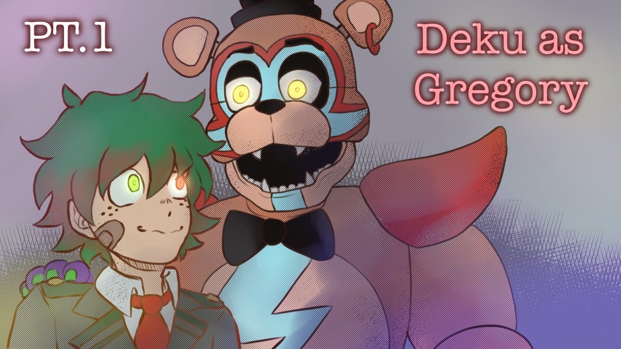 Deku as Gregory AU Pt.1 ~[texting story]~ The grand reopening - YouTube