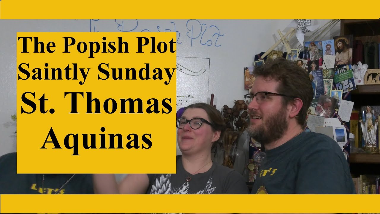 Saintly Sunday: St. Thomas Aquinas - YouTube