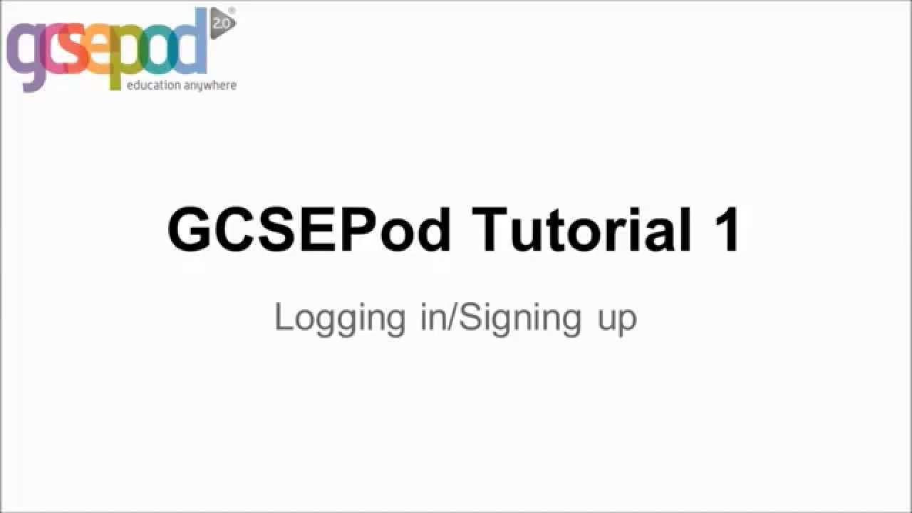 GCSEPod-Tutorial 1-Logging in/Signing up - YouTube