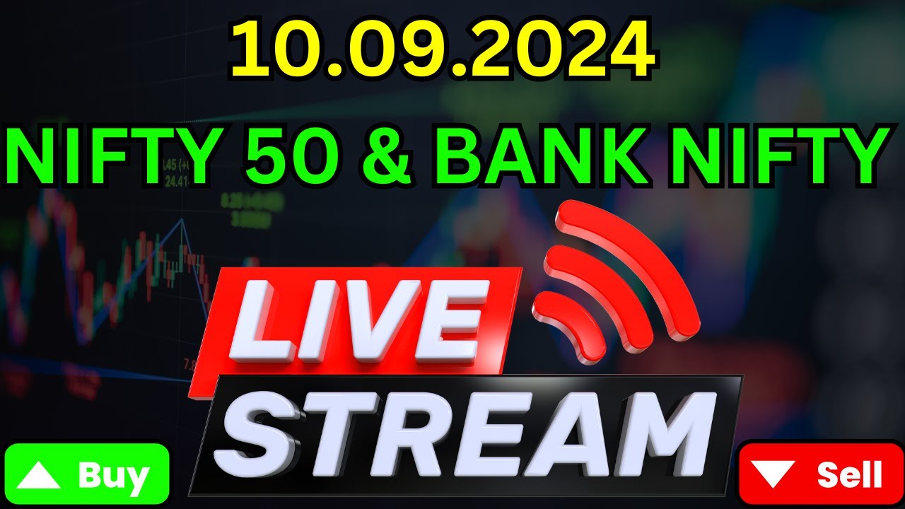 NIFTY 50 and BANK NIFTY Live | Tuesday Trading Plan | 10-09-2024 | # ...