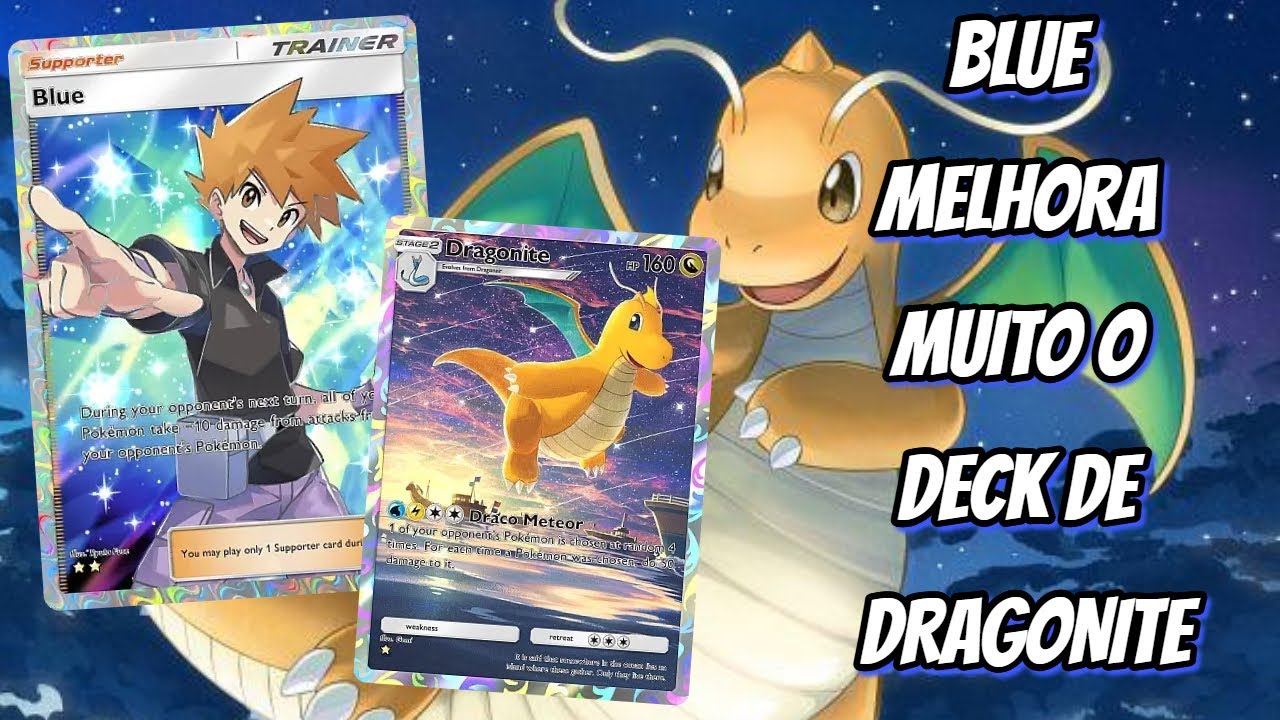 BLUE E DRAGONITE DECK MELHOR VERSÃO DE DRAGONITE POKÉMON TCG Pocket ...