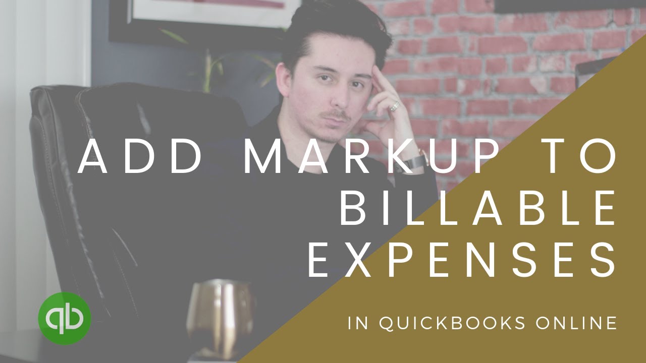 Add Markup To Billable Expense In Quickbooks Online Enoch Garcia add-markup-to-billable-expense-in-quickbooks-online-enoch-garcia