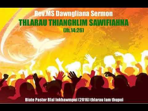 Rev.MS Dawngliana sermon : THLARAU THIANGHLIM - YouTube
