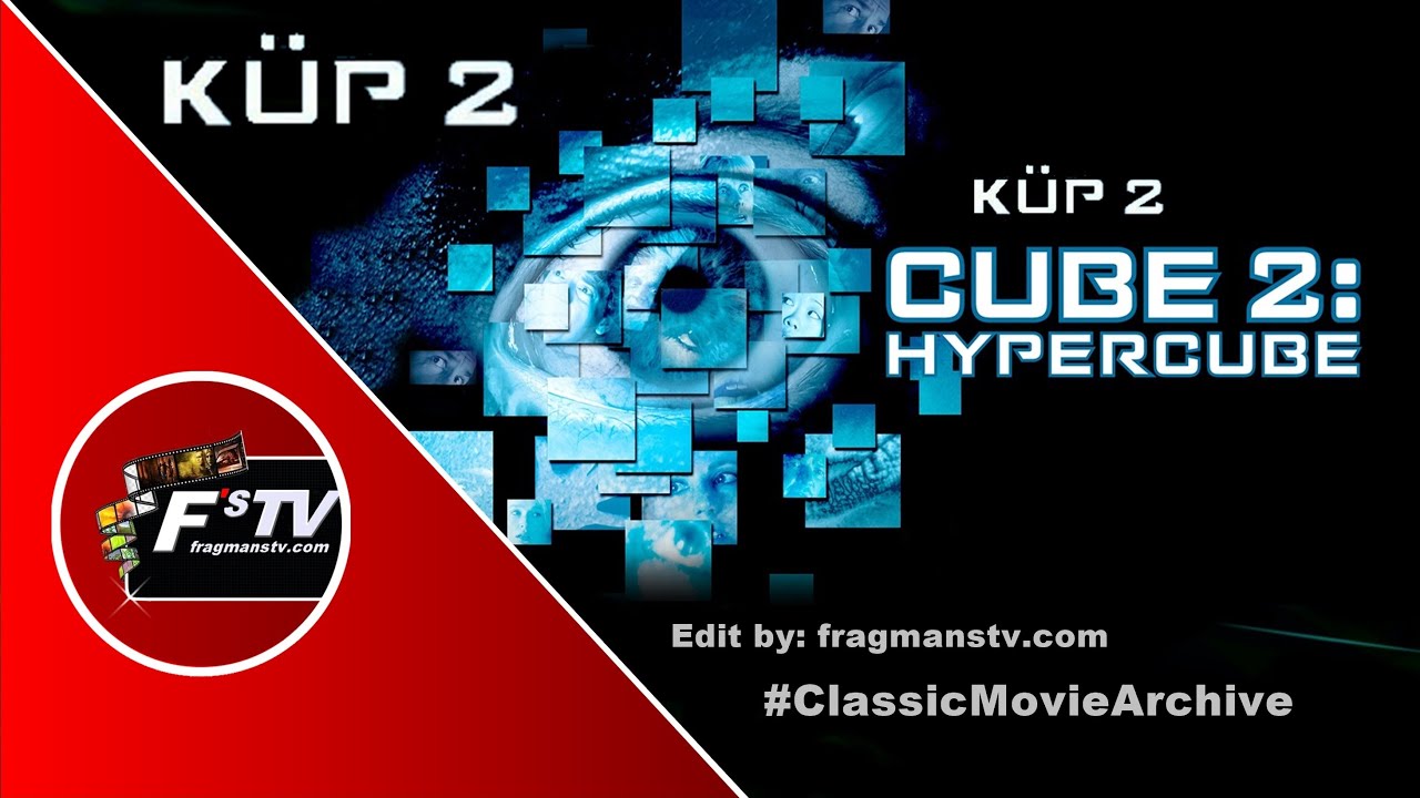 Küp 2 Hiperküp (Cube 2 Hypercube) 2002 Korku Filmi Tanıtım Fragmanı fragmanstv.com - YouTube