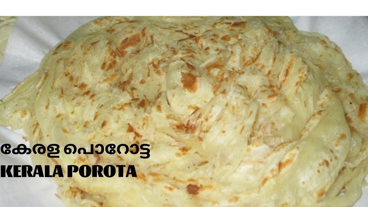 How To Make Kerala Porotta | കേരള പൊറോട്ട | Delicious Layered Soft ...