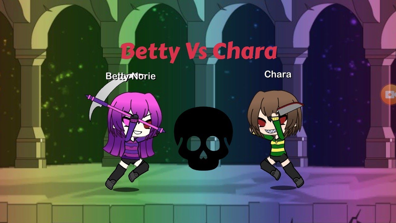 Betty Vs Chara - YouTube
