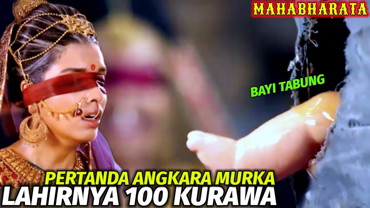 KISAH LAHIRNYA 100 KURAWA DITANDAI KEGELAPAN - MAHABHARATA BAHASA ...