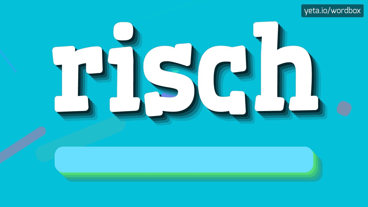 RISCH - HOW TO PRONOUNCE IT!? - YouTube