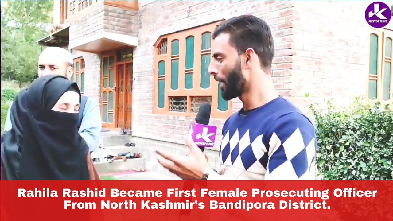 Rahila Rashid Became First Female Prosecuting Officer From North ...