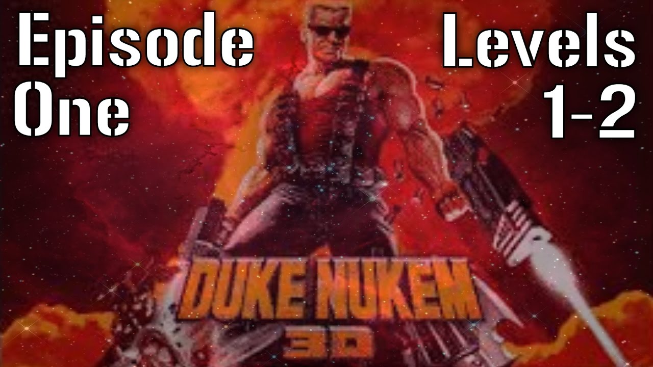 Duke Nukem 3D Playthrough - Episode One, Levels 1-2 - YouTube