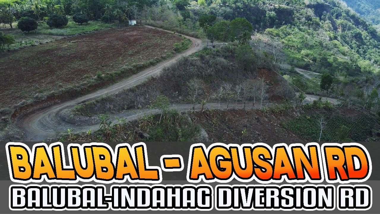 BALUBAL to AGUSAN Road | Balubal - Indahag Diversion Road - YouTube