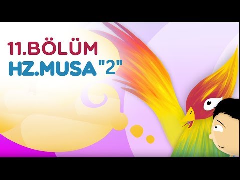 Hz.Musa ''2'' Çocuklar İçin Peygamber Öyküleri | Taha ve Masal Kuşu  - 11.Bölüm