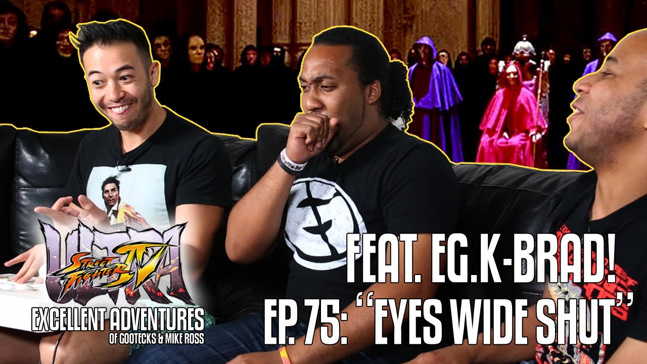 EYES WIDE SHUT! The Excellent Adventures of Gootecks & Mike Ross ft. EG ...