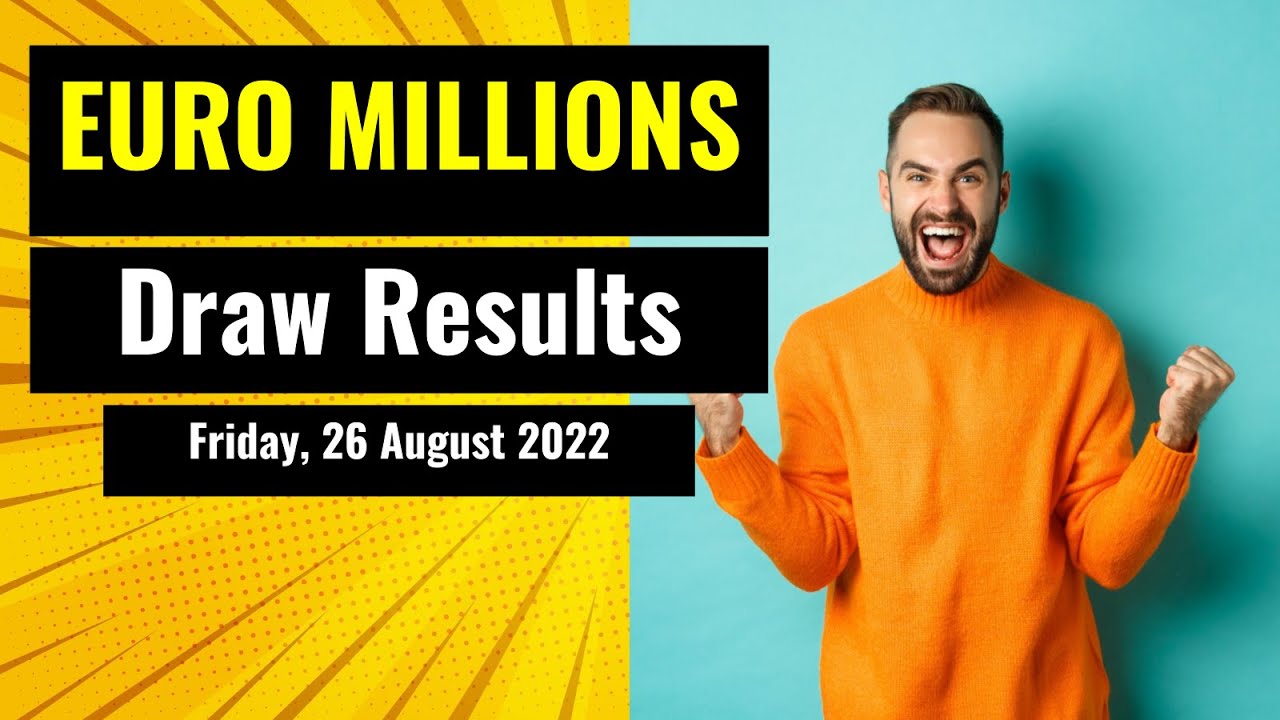 EuroMillions draw results from Friday, 26 August 2022 - YouTube