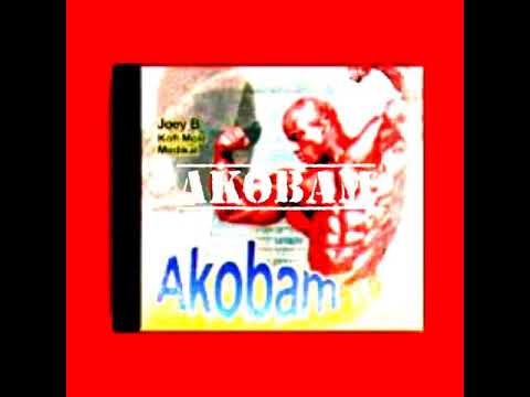 JOEY B  AKOBAM  FT MEDIKAL & KOFI MOLE  [ OFFICIAL VIDEO LYRICS]