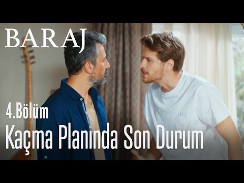 Kaçma planında son durum - Baraj 4. Bölüm