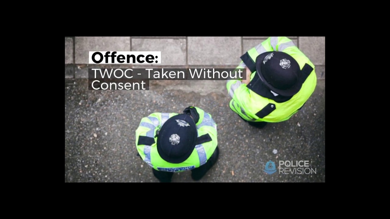 Police Revision Bitesize 1 - (TWOC) Taken Without Consent - YouTube