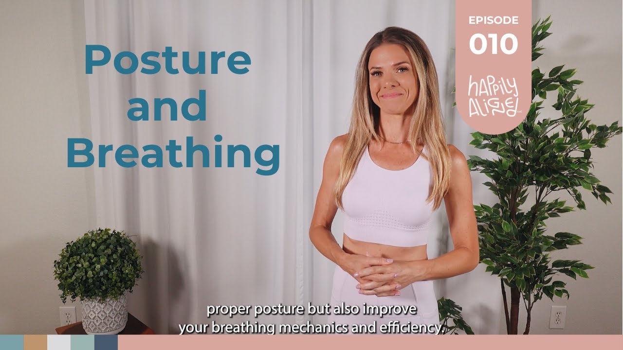Episode #10 Posture and Breathing Exercises - YouTube