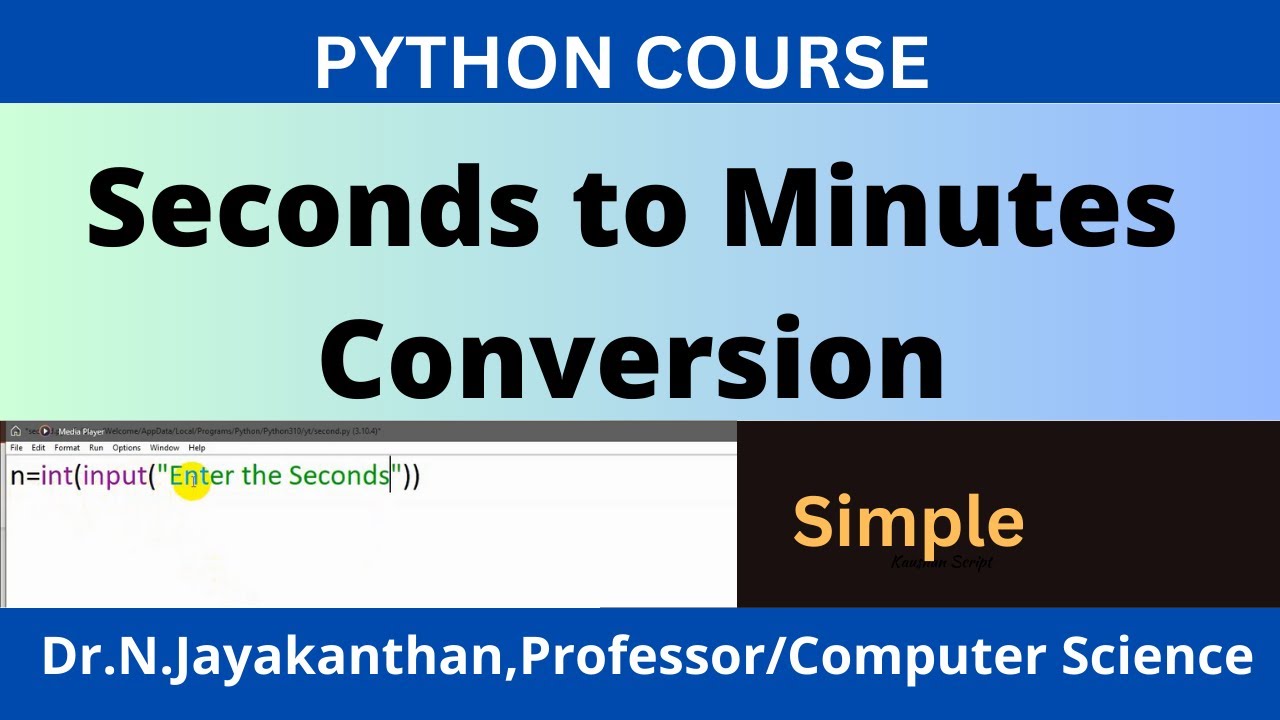 Python Programming Seconds To Minutes In Seconds YouTube python-programming-seconds-to-minutes-in-seconds-youtube