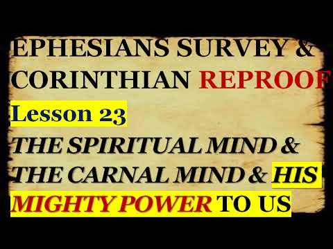 Ephesians Survey Lesson 23 The Corinthian Reproof: Chapters 2-4 The ...