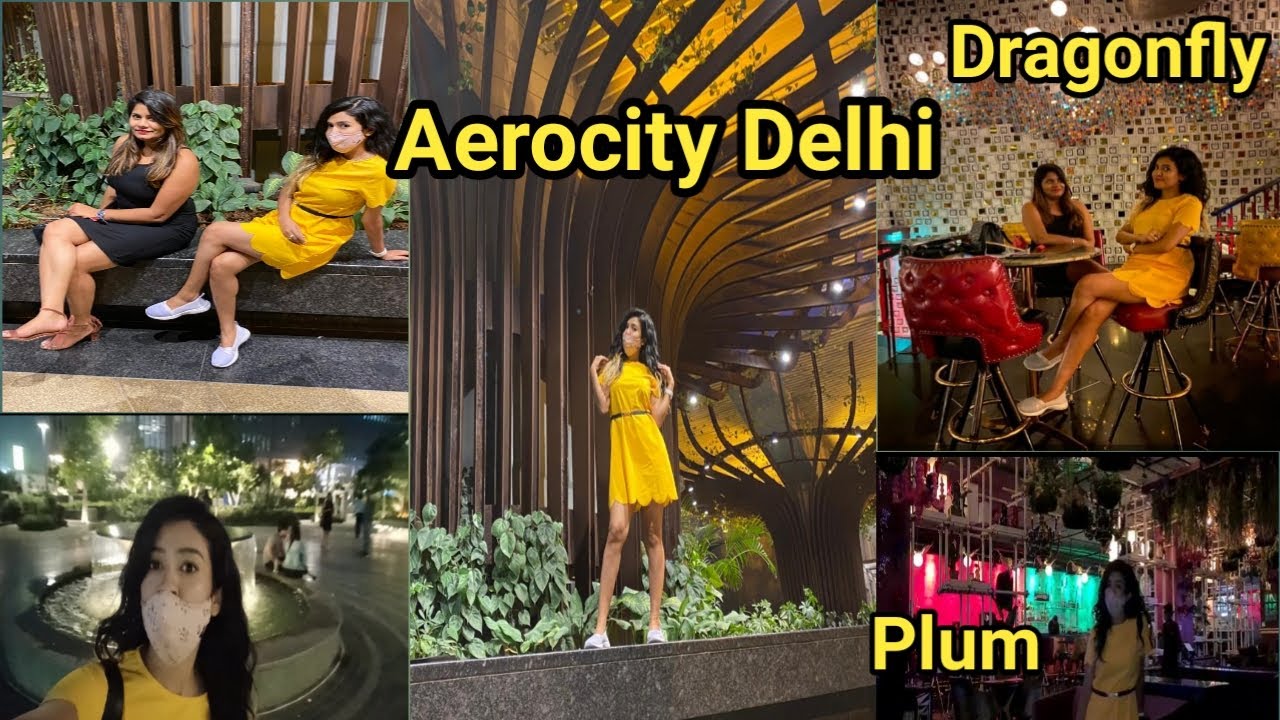 Aerocity Delhi-Must place in Delhi to visit/Plum By Bent Delhi ...