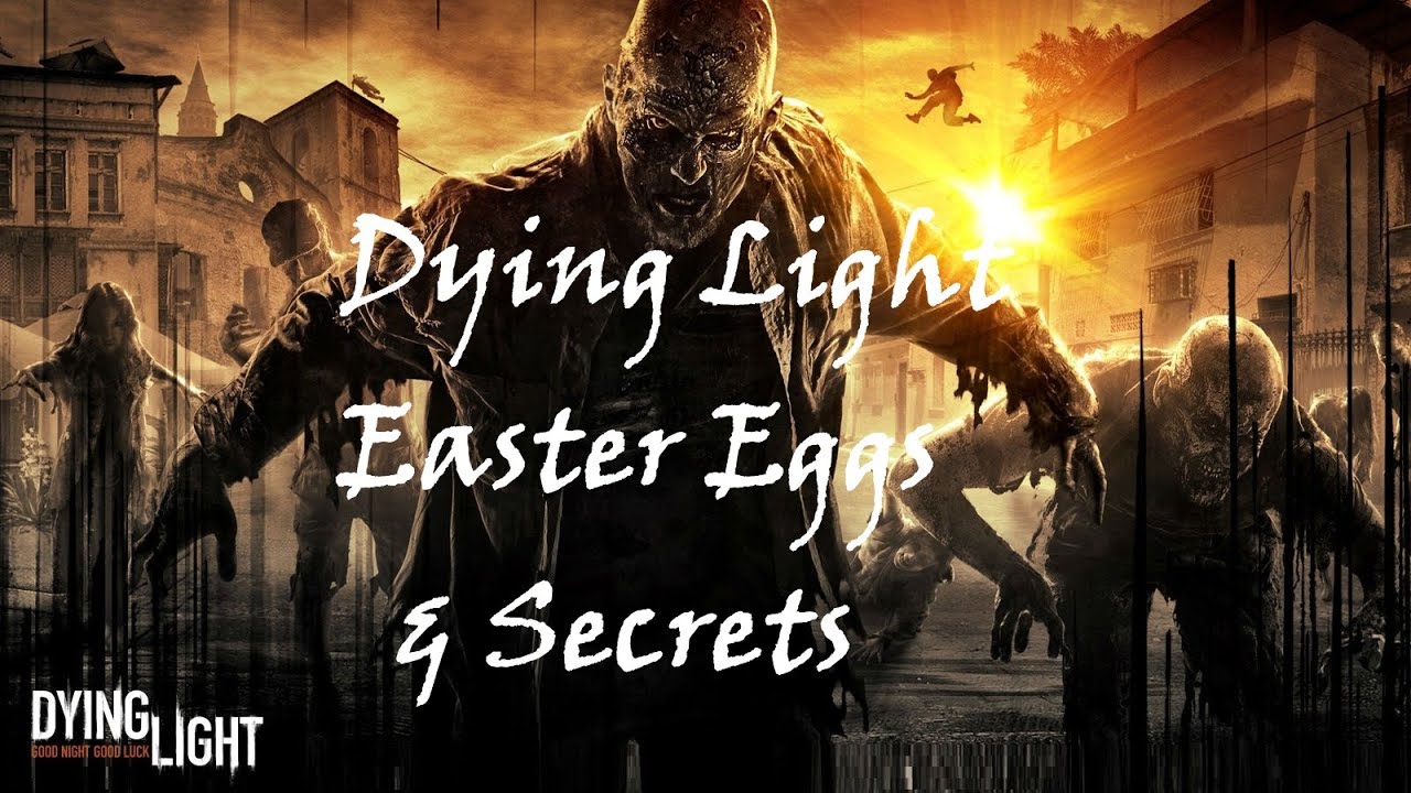 Dying Light Easter Eggs and Secrets - Day 3 - Living Dead Girl ...