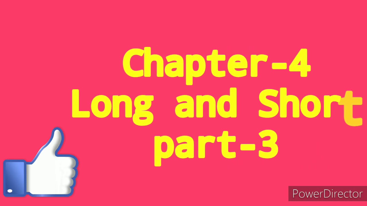 NCERT Class-3 Maths ,Chapter 4 ,Long and Short (part 3) - YouTube