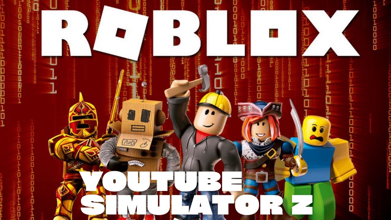 Roblox youtube simulator z - YouTube