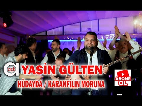 Yasin Gülten - Hüdayda / Karanfilin Moruna