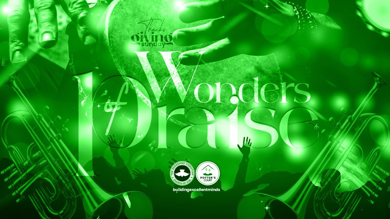 WONDERS OF PRAISE | OCTOBER THANKSGIVING SERVICE | 6th Oct. 2024 ...
