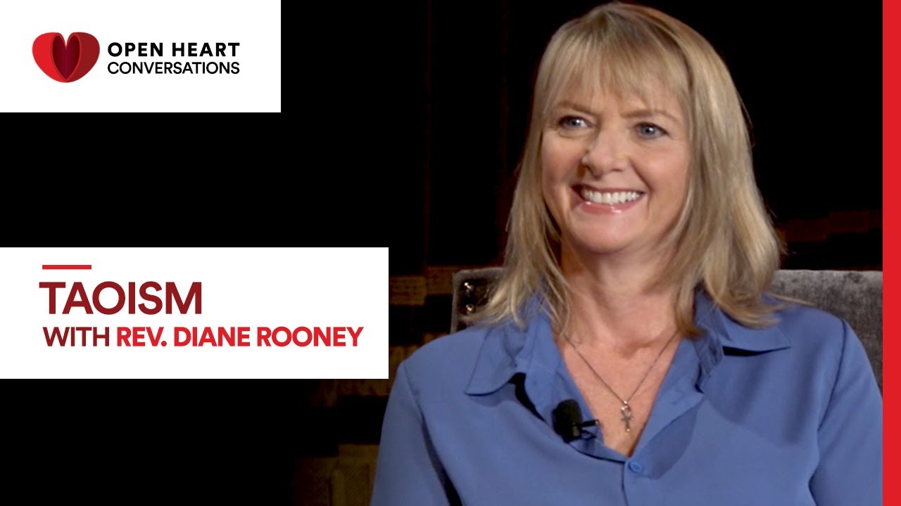 Taoism: Open Heart Conversations | Rev. Diane Rooney - YouTube