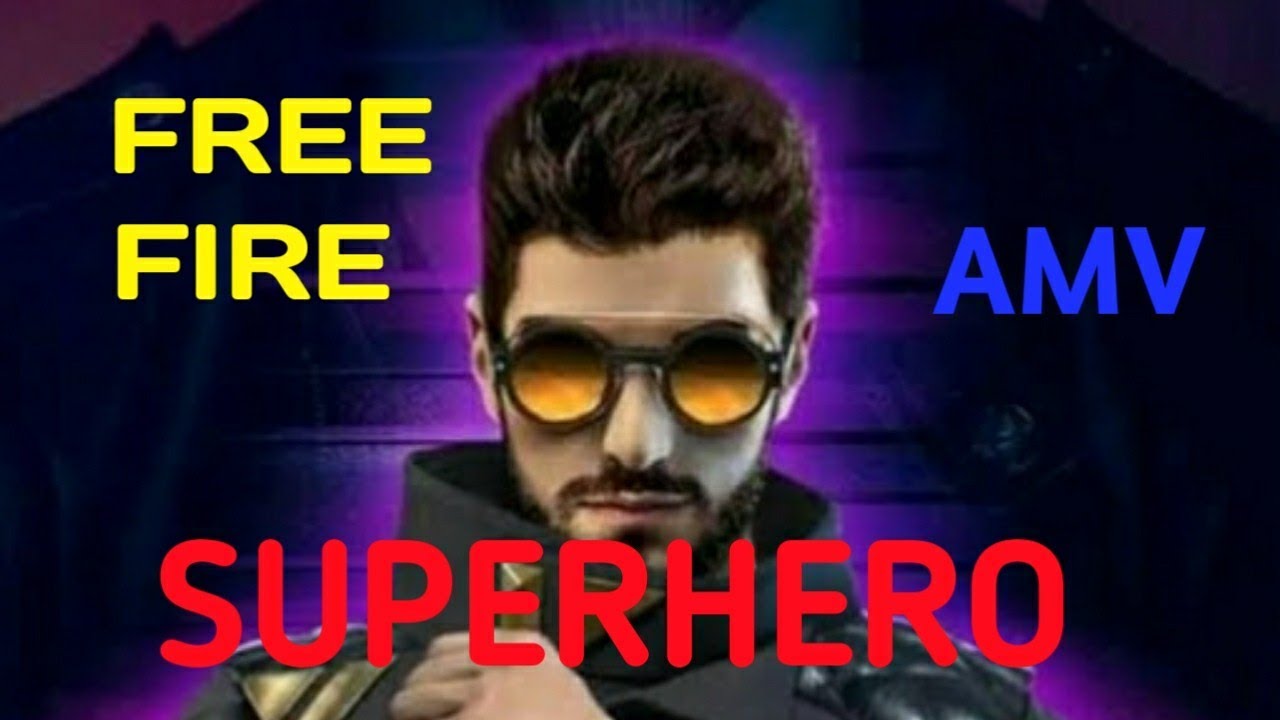 Free Fire Amv Superhero - YouTube