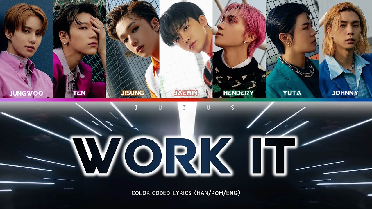 NCT U - WORK IT [Color Coded Lyrics Han/Rom/Eng] - YouTube