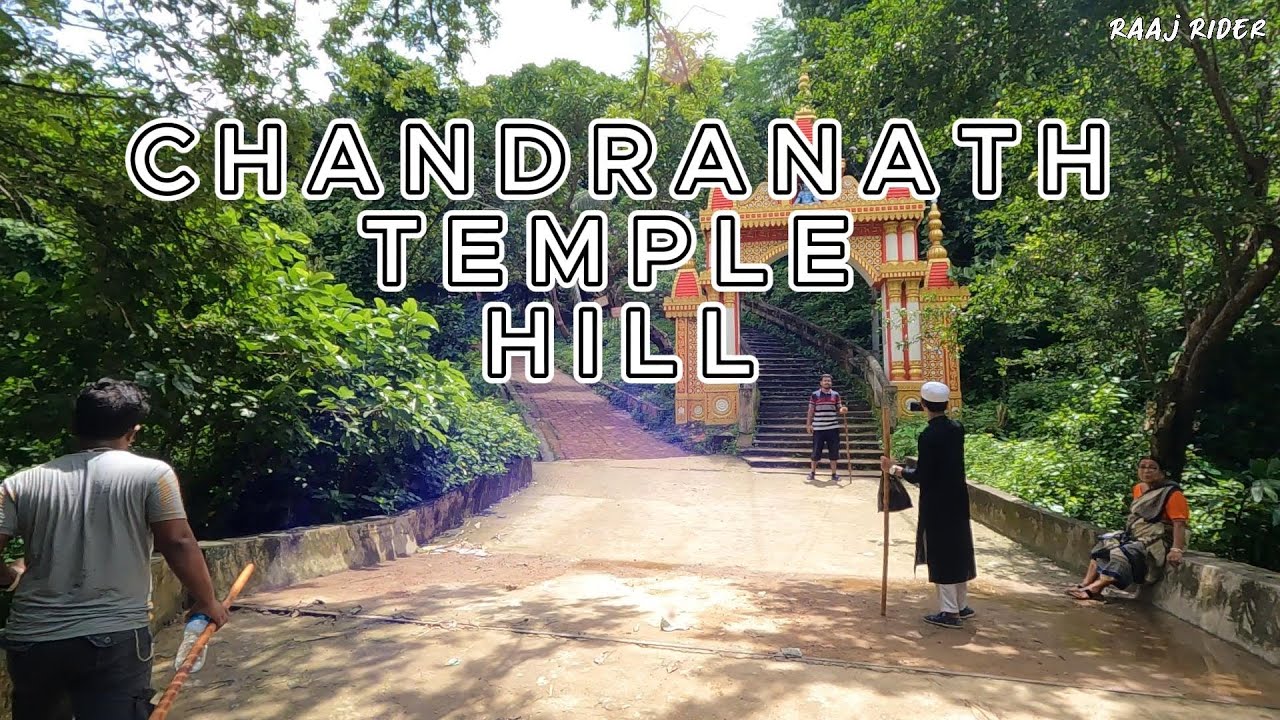 Chandranath Temple Hill - YouTube