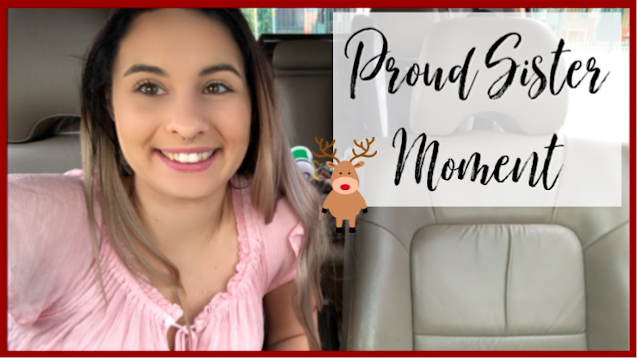 PROUD SISTER MOMENT | Tiana-Rose - YouTube