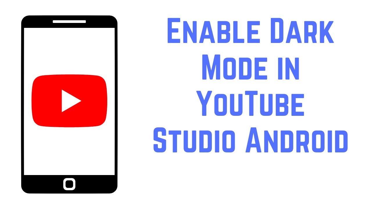 How to Enable Dark Mode in YouTube Studio Android - YouTube