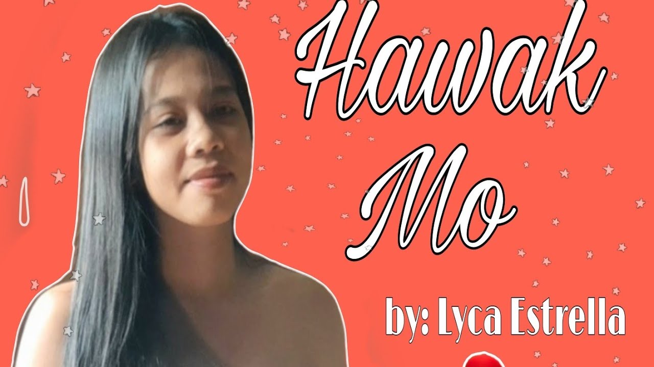 Hawak mo cover (by: lyca estrella) - YouTube