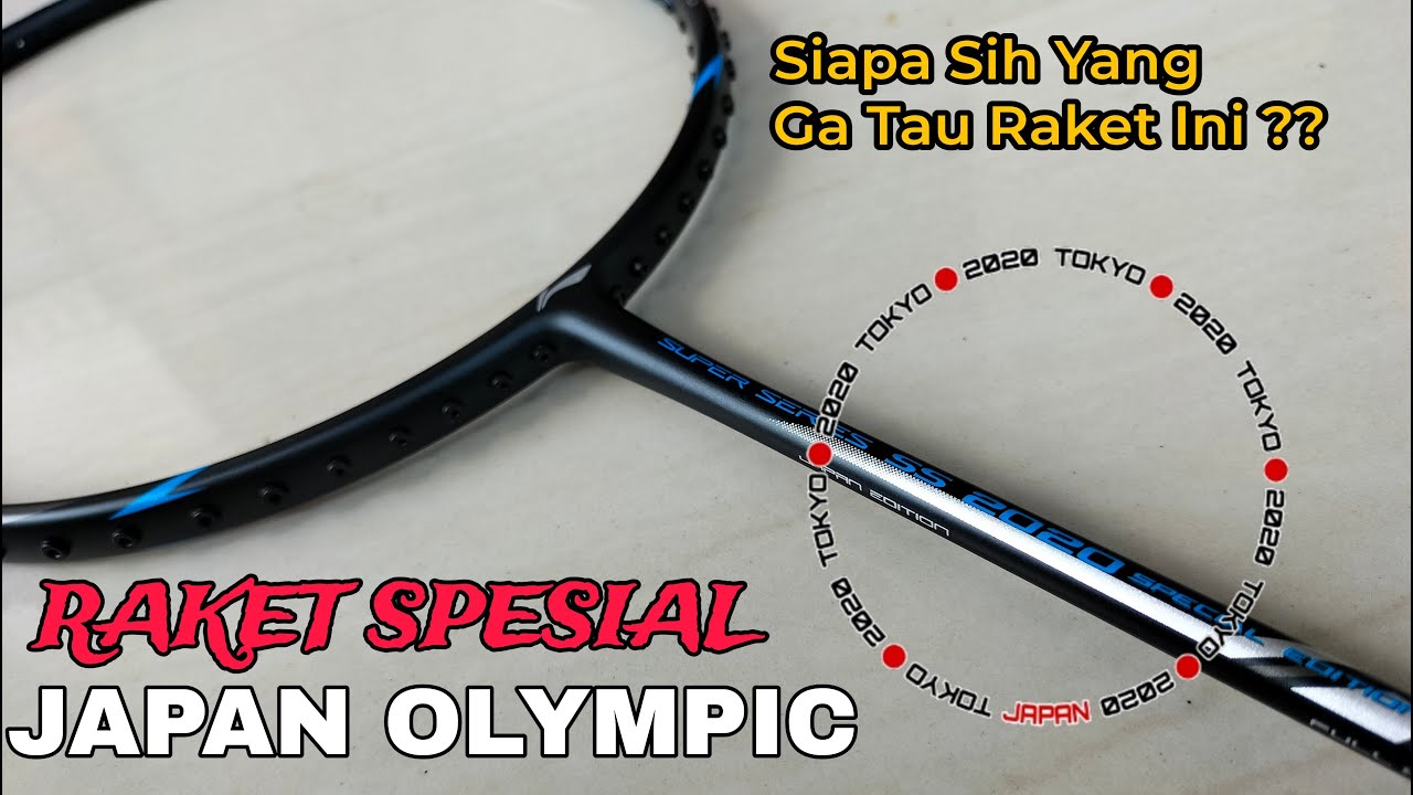 Lining Super Series 2020 Spesial Edition, Siapa Sih Yang Ga Tau Raket ...