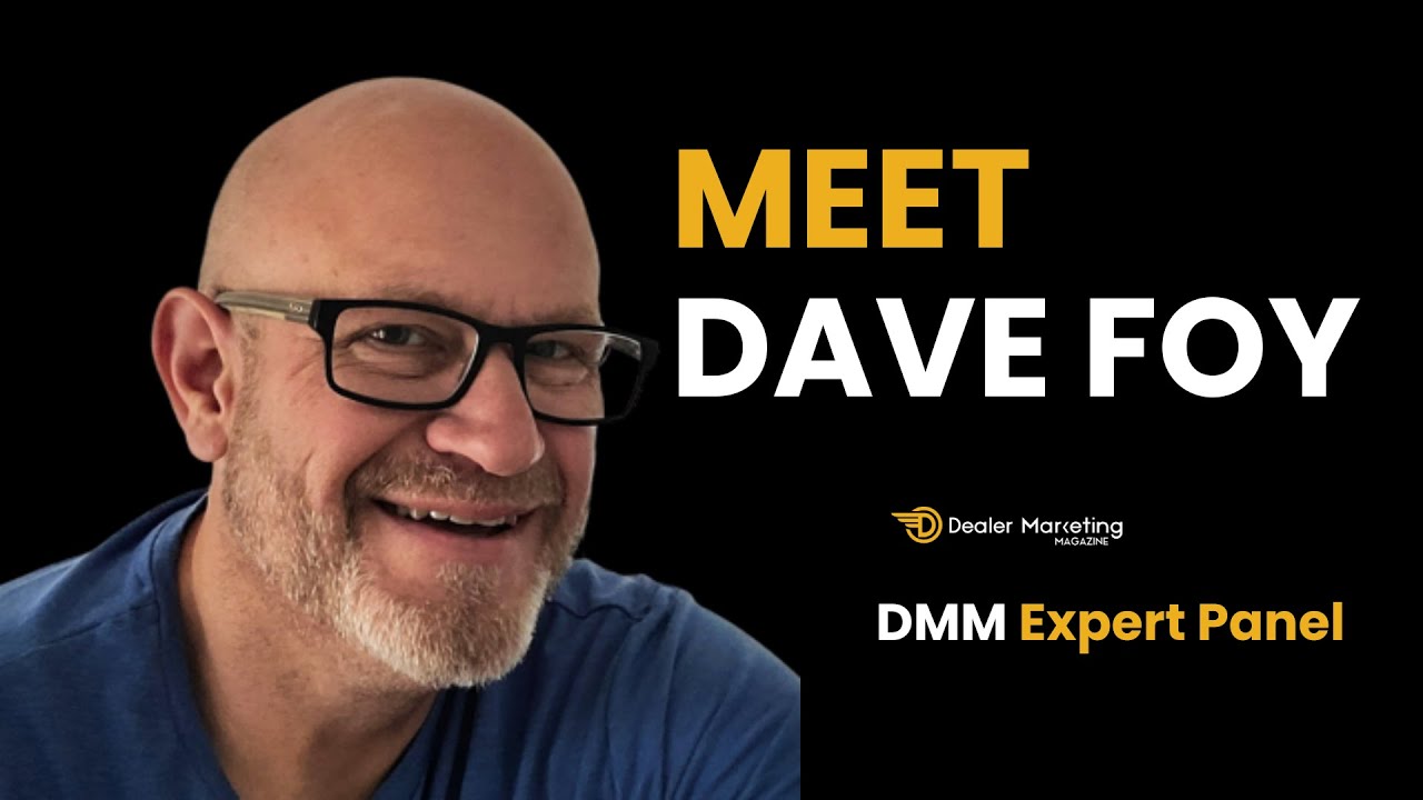 Meet Dave Foy | From Technician to Fixed Ops Leader | Dealer Marketing ...
