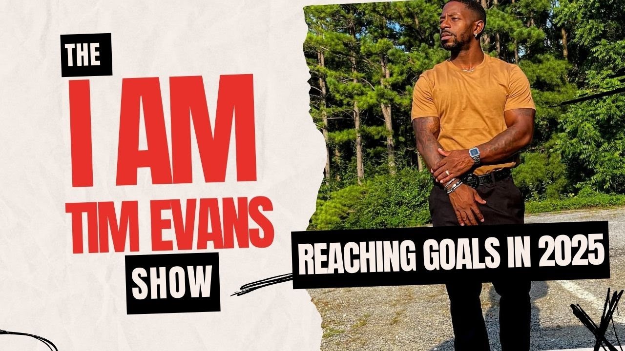 The I Am Tim Evans Show | Where Motivation Meets Momentum - YouTube