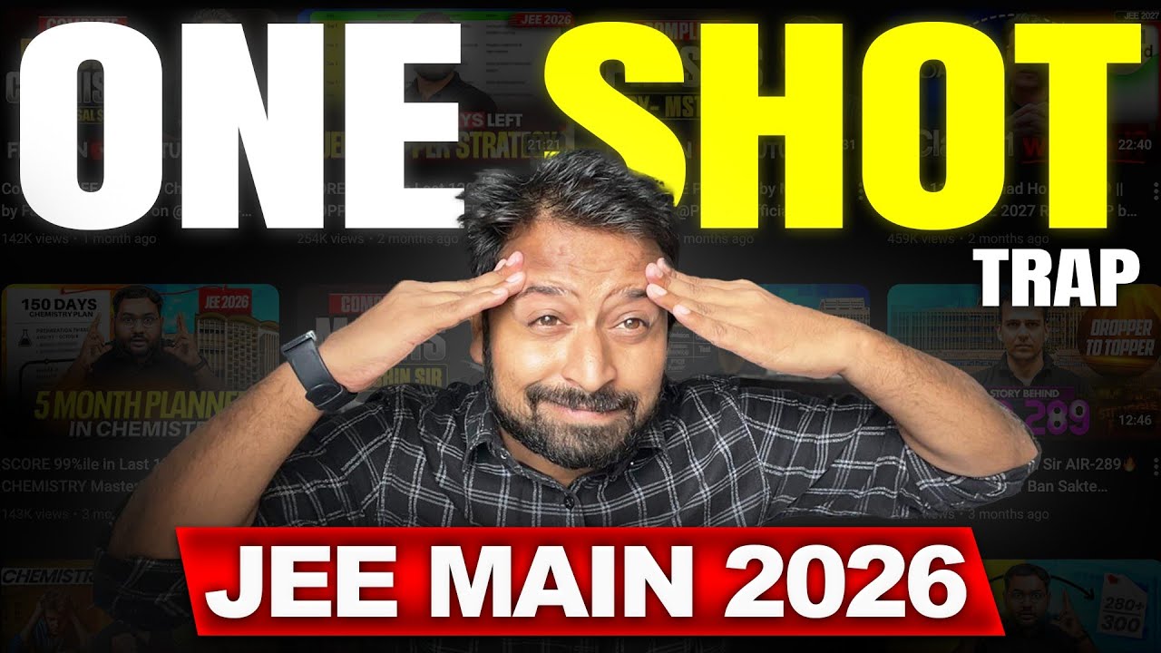 Is One-shot Enough for JEE Mains🤯| Best One Shots For JEE Mains 2026 ...